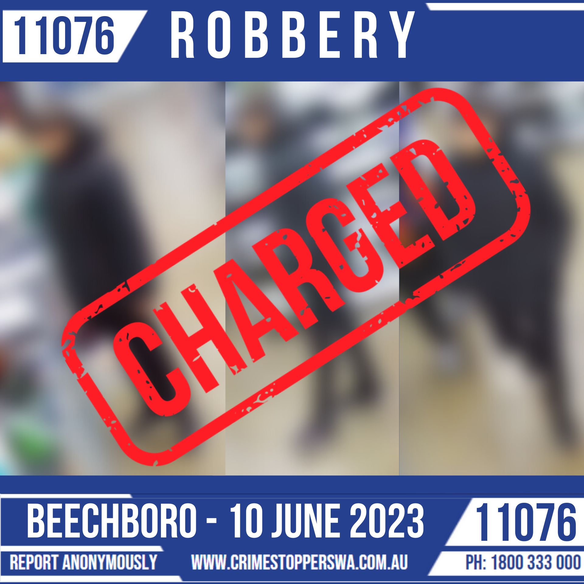 ROBBERY – BEECHBORO ROAD BEECHBORO WA – 10 JUNE 2023 • Crime Stoppers ...