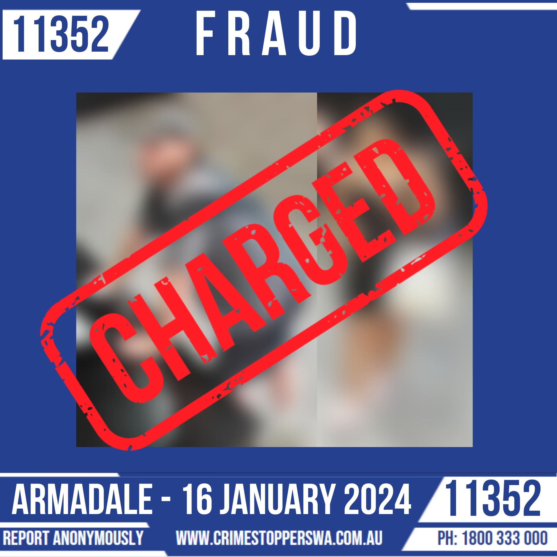 FRAUD – JULL STREET ARMADALE WA – 16 JANUARY 2024 • Crime Stoppers ...