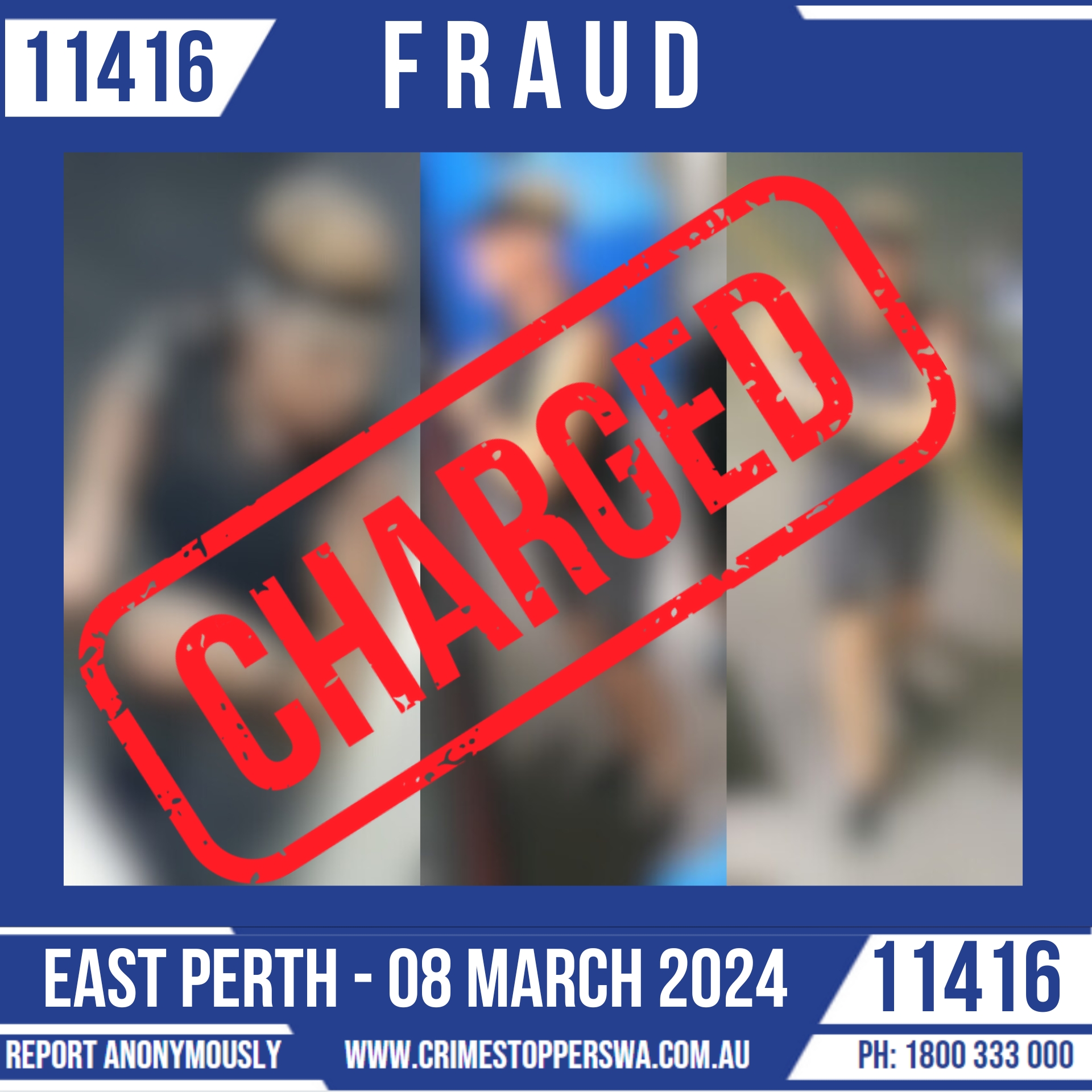 FRAUD – LORD STREET EAST PERTH WA – 08 MARCH 2024 • Crime Stoppers ...