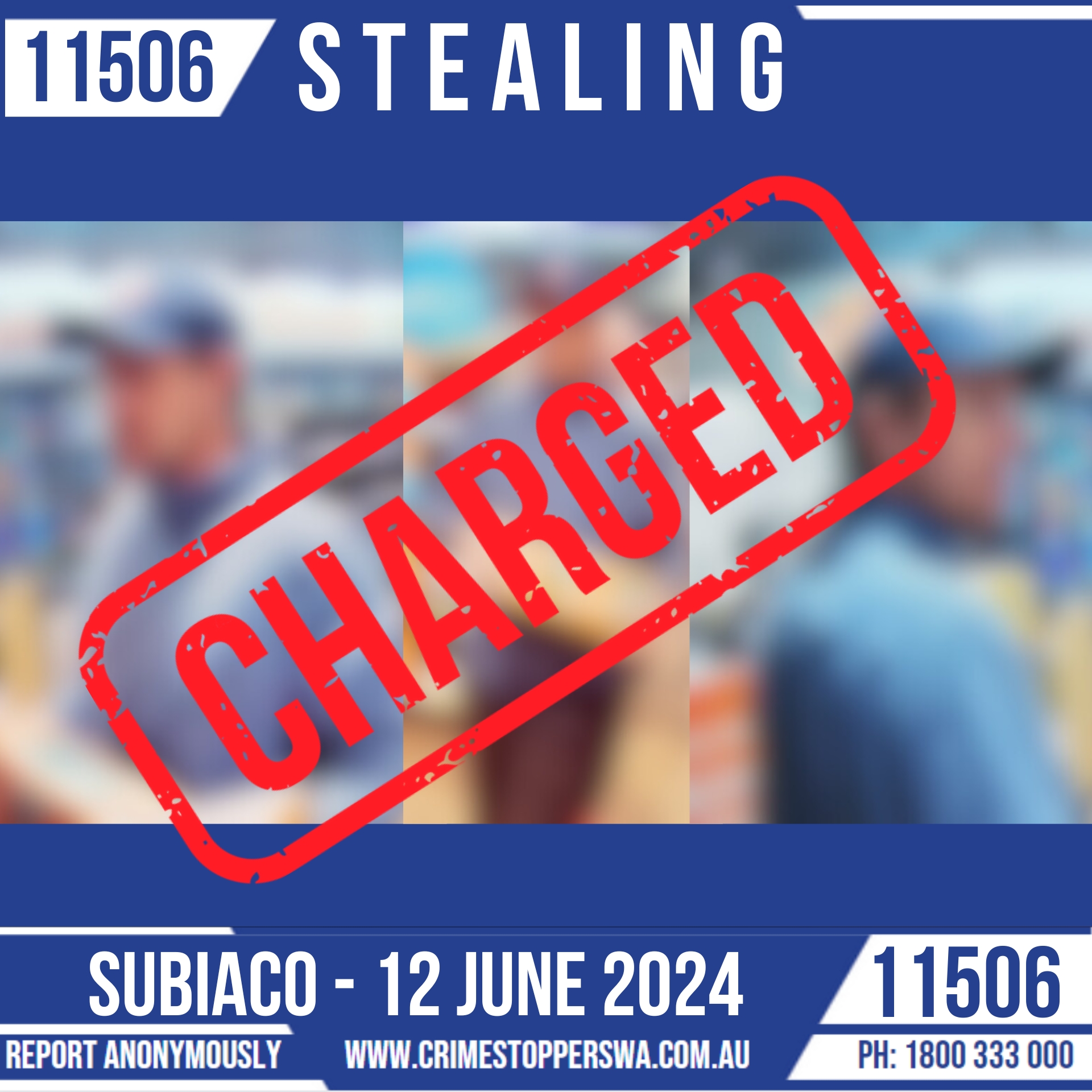 STEALING – STATION STREET SUBIACO WA – 12 JUNE 2024 • Crime Stoppers ...