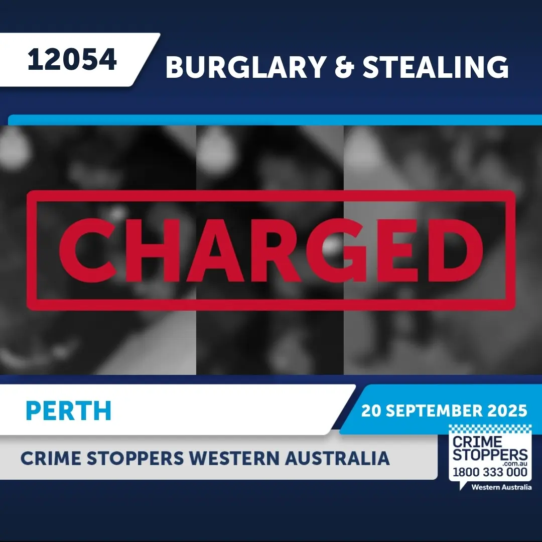 BURGLARY & STEALING – EDWARD ST PERTH WA 6000 – 20 SEPTEMBER 2025 ...
